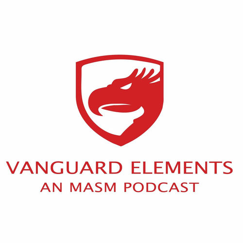 Listen to Vanguard Elements: An MASM Podcast podcast | Deezer