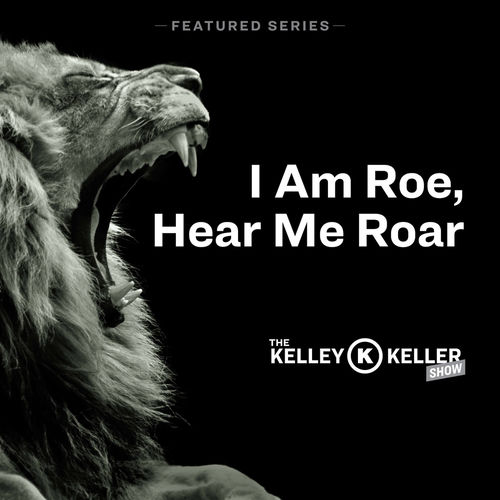 Listen to I Am Roe, Hear Me Roar podcast | Deezer